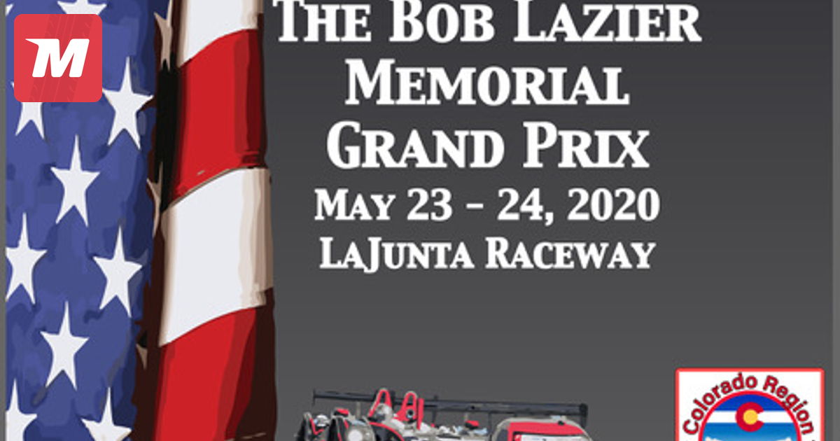 THE BOB LAZIER MEMORIAL GRAND PRIX requirements on May 23, 2020 (719005 ...
