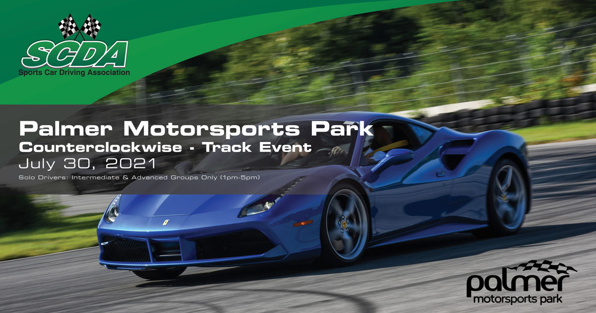 SCDA- Palmer Motorsports Park Track Day 7/30 1-5pm info on Jul 30, 2021 ...
