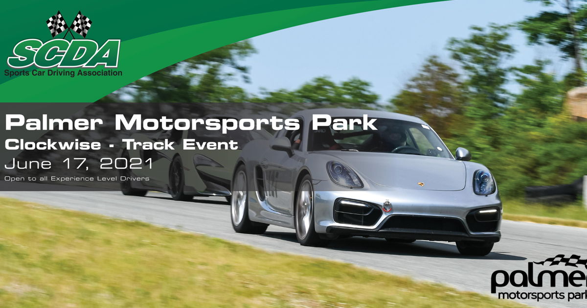 SCDA- Palmer Motorsports Park- Track Day- June 17 info on Jun 17, 2021 ...