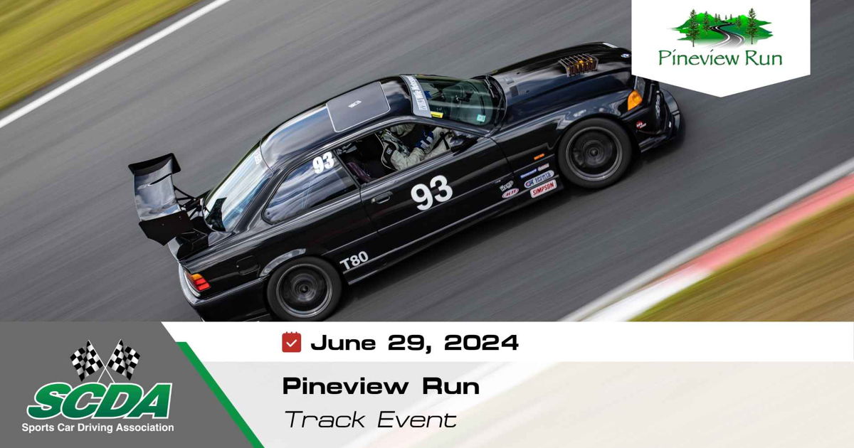 SCDA- Pineview Run- Track Day- June 29th, 2024 info on Jun 29, 2024 ...